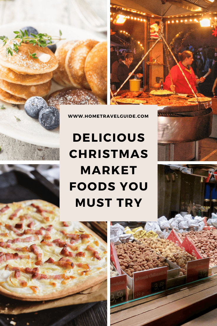 Christmas Market Foods You Must Try - Home Travel Guide